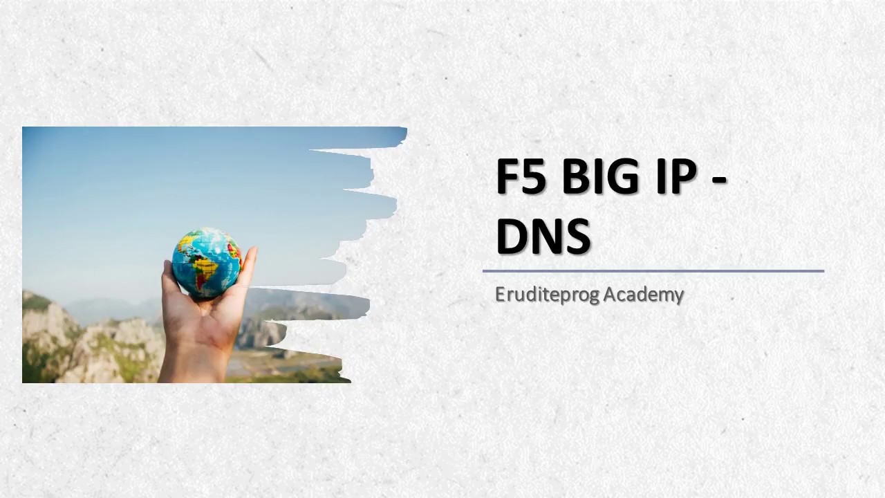What is F5 BIG IP DNS | Global Traffic Manager - GTM - YouTube