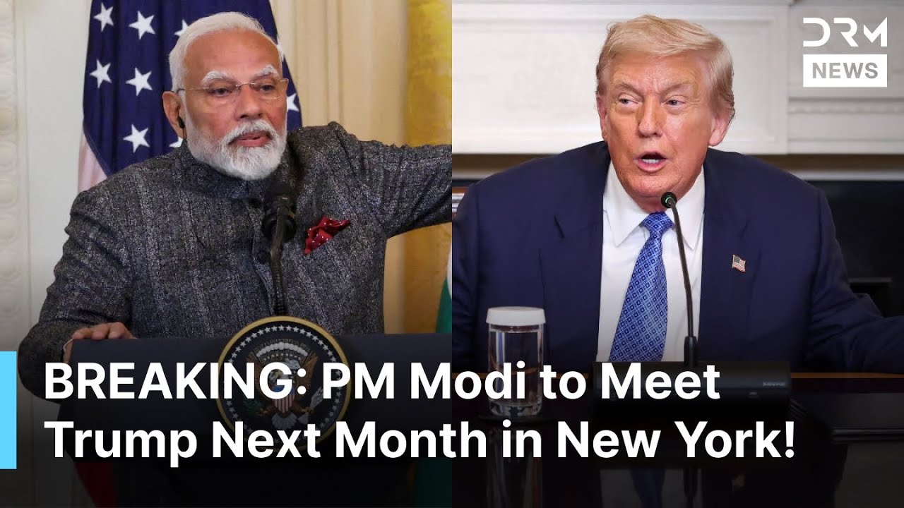 BREAKING: PM Modi to Meet Trump Next Month in New York! | DRM News ...