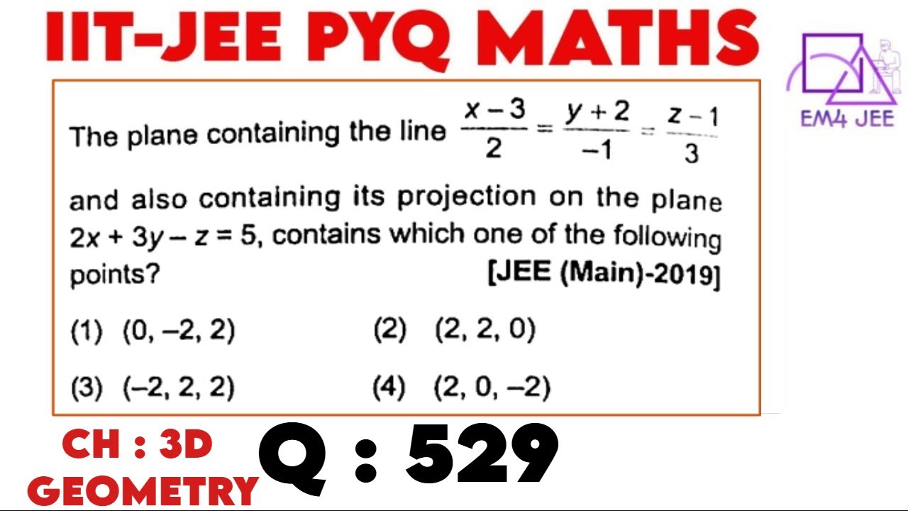 If the plane containing the line (x-3)/2 = (y+2)/(-1) = (z-1)/3 and also containing its ...