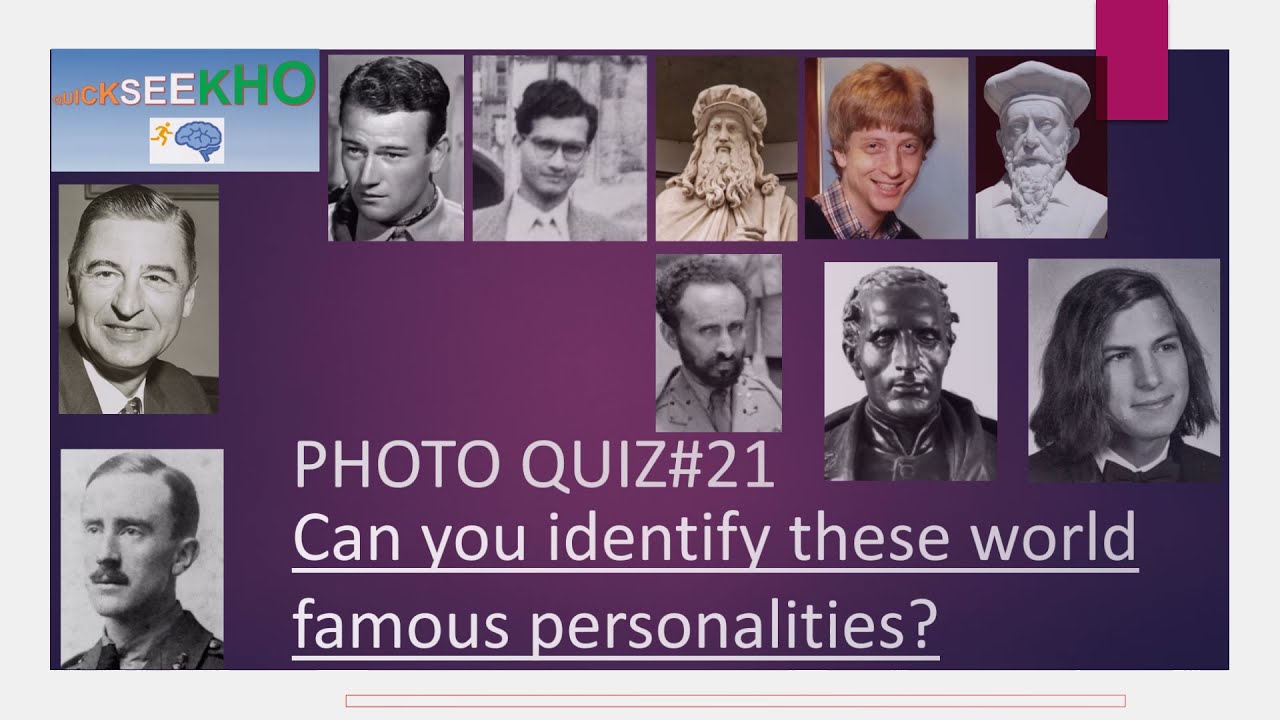 Photo Quiz 21 Famous Personalities Quiz Trivia Challenging General photo-quiz-21-famous-personalities-quiz-trivia-challenging-general