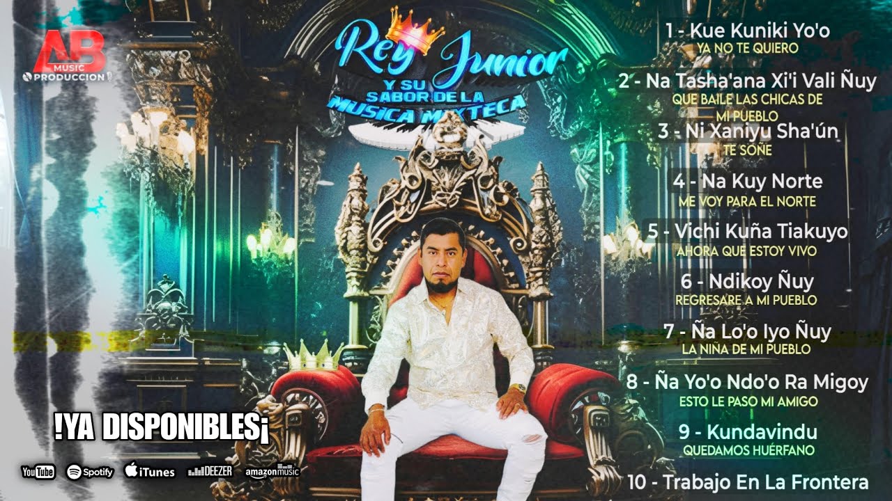 Disco Completo • Rey Junior Y Su Sabor de La Musica Mixteca - YouTube