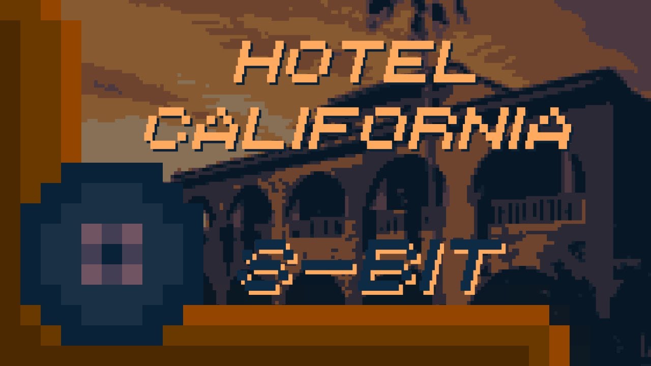 (8-Bit) Hotel California - YouTube