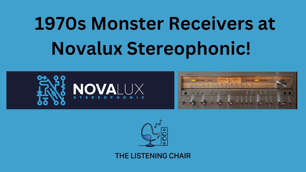 Cool 1970s Monster Receivers at Novalux Stereophonic! - YouTube