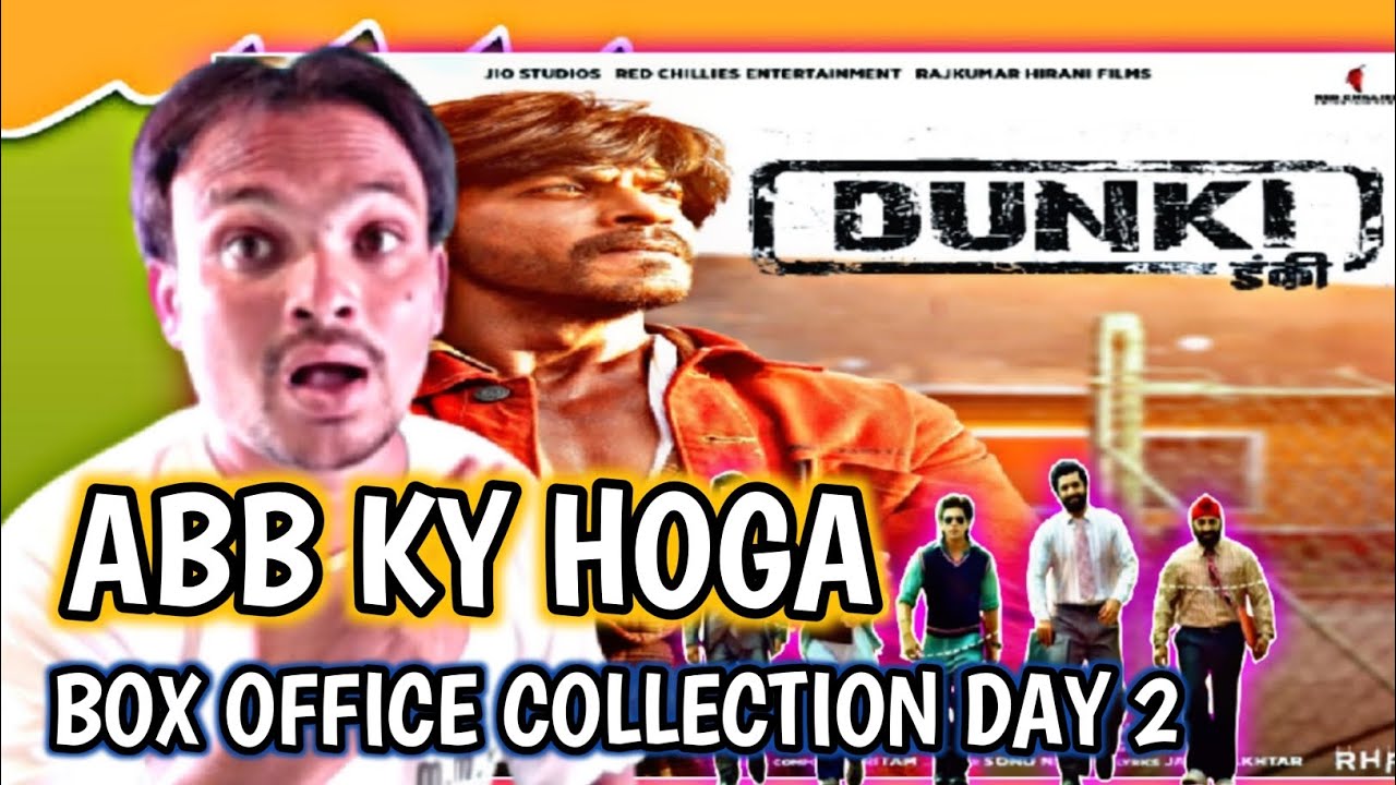 Dunki Box office collection day 2|Dunki overseas collection|Dunki world ...