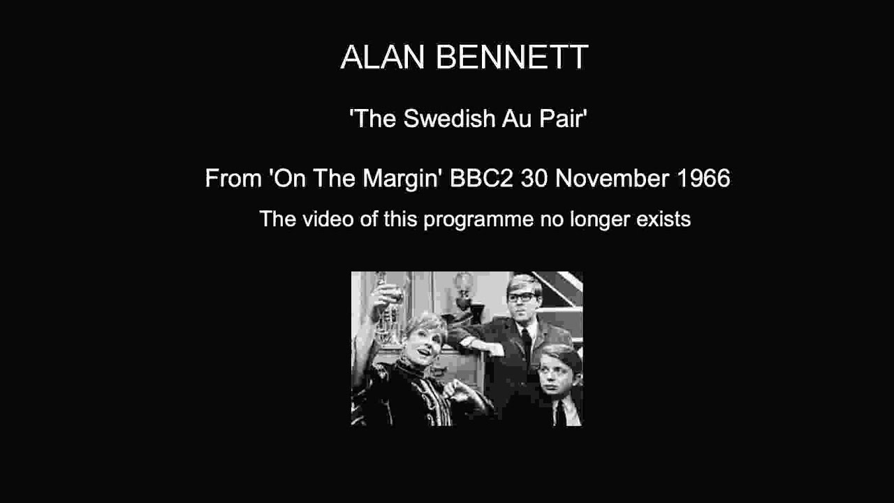 Alan Bennett: 'The Swedish Au Pair' - YouTube