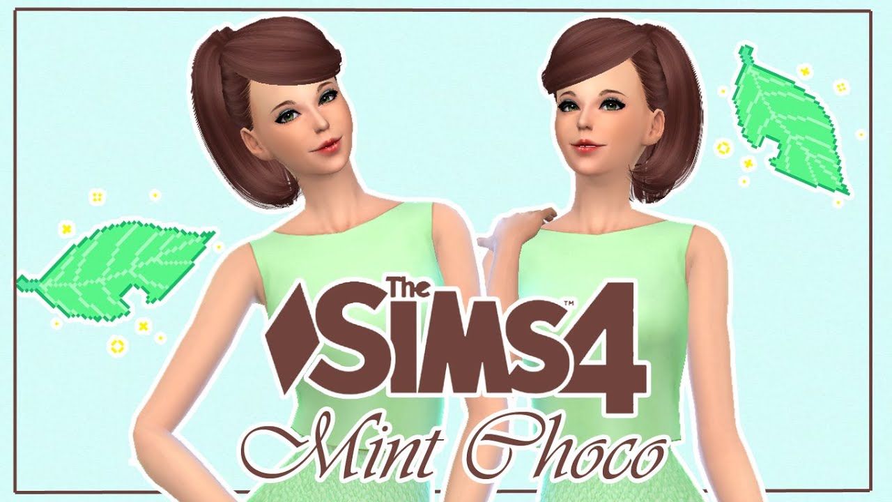 The Sims 4 Create a Sim | Mint Choco - YouTube