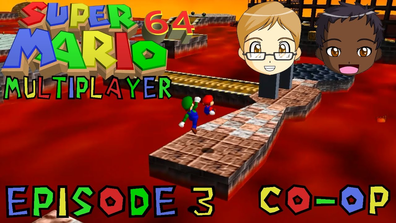 Super Mario 64 Multiplayer (Co-op) Episode 3 | Lethal Lava Live Loss ...