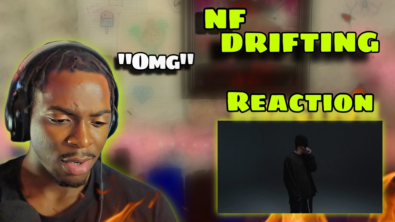NF NEVER MISSES | NF - DRIFTING (REACTION!!) - YouTube