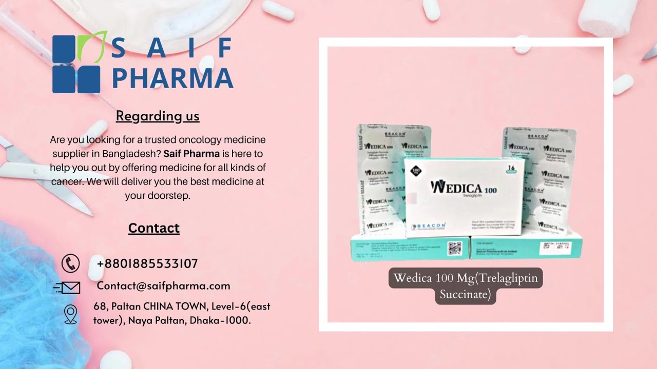 Wedica 100 MG (Trelagliptin Succinate) | Saif Pharma - YouTube