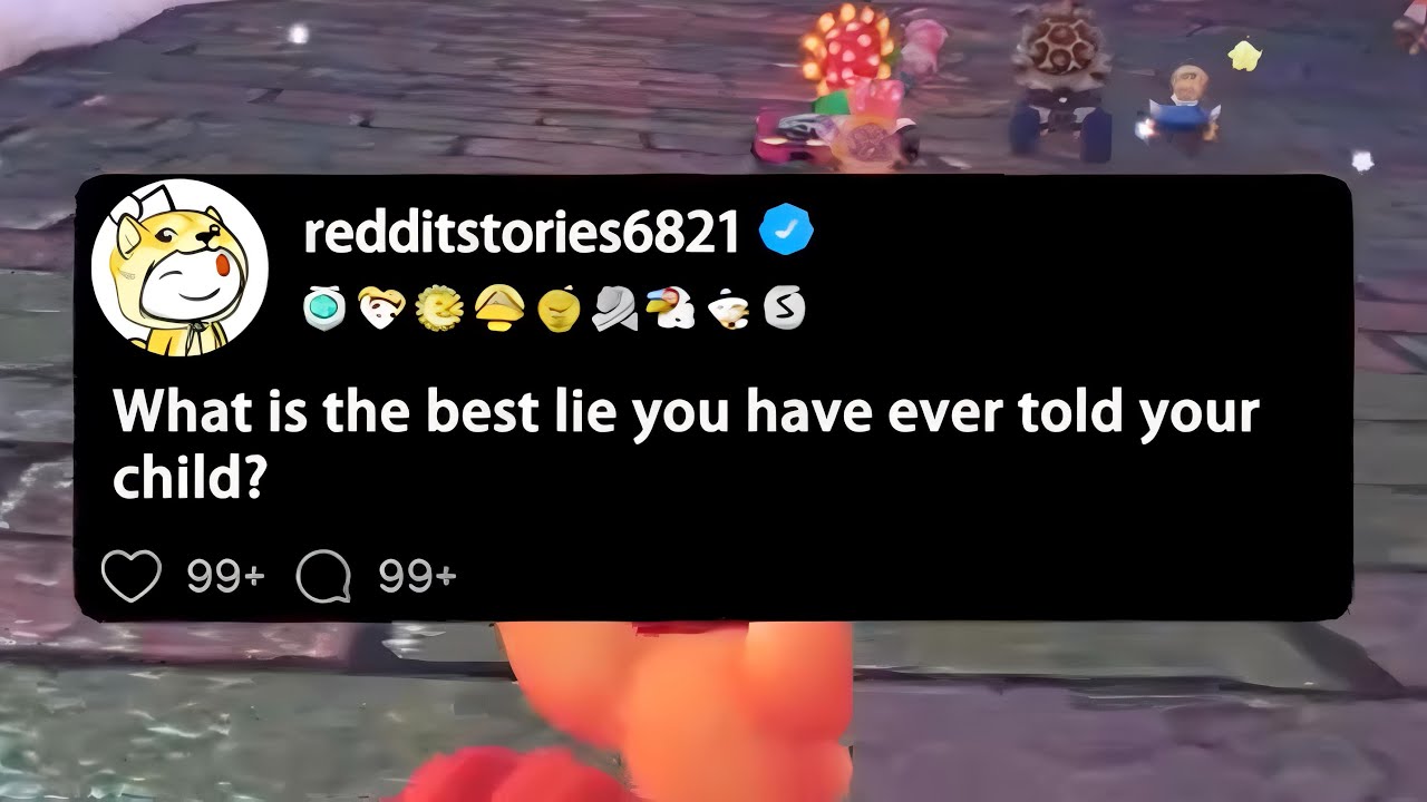 What is the best lie you have ever told your child | Reddit Stories ...
