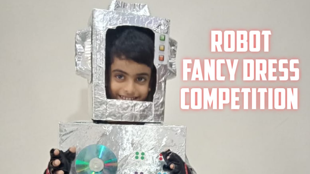 Fancy Dress Competition On Robot - 1st Prize | Robot Fancy Dress ...