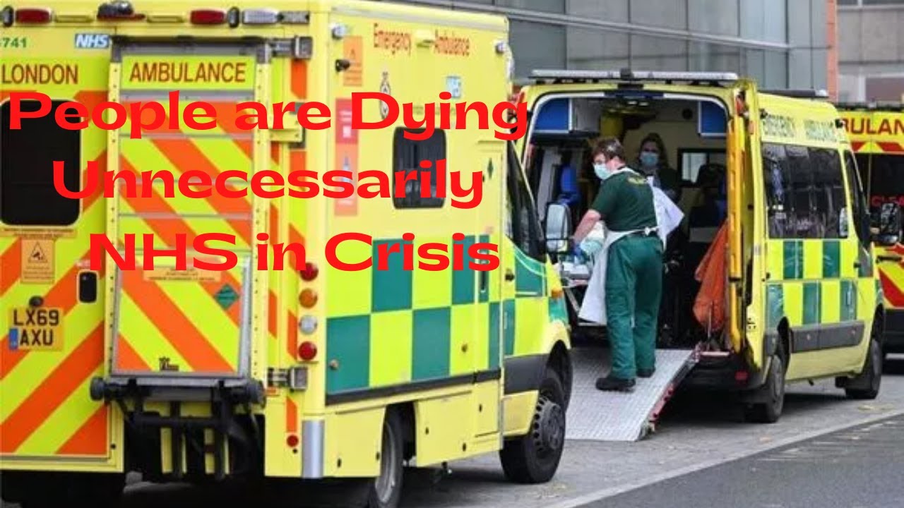 People are Dying Unnecessarily-NHS in Crisis - YouTube
