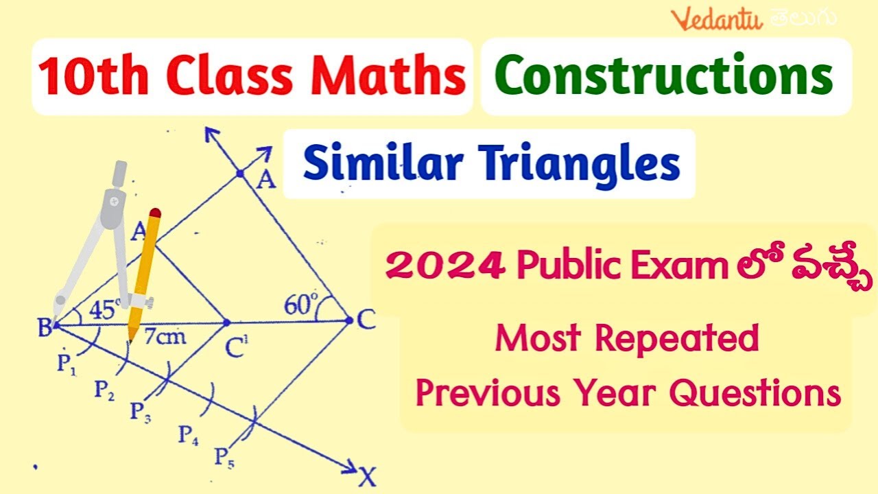 Similar Triangles Constructions Class 10 in Telugu | Most Expected PYQs ...