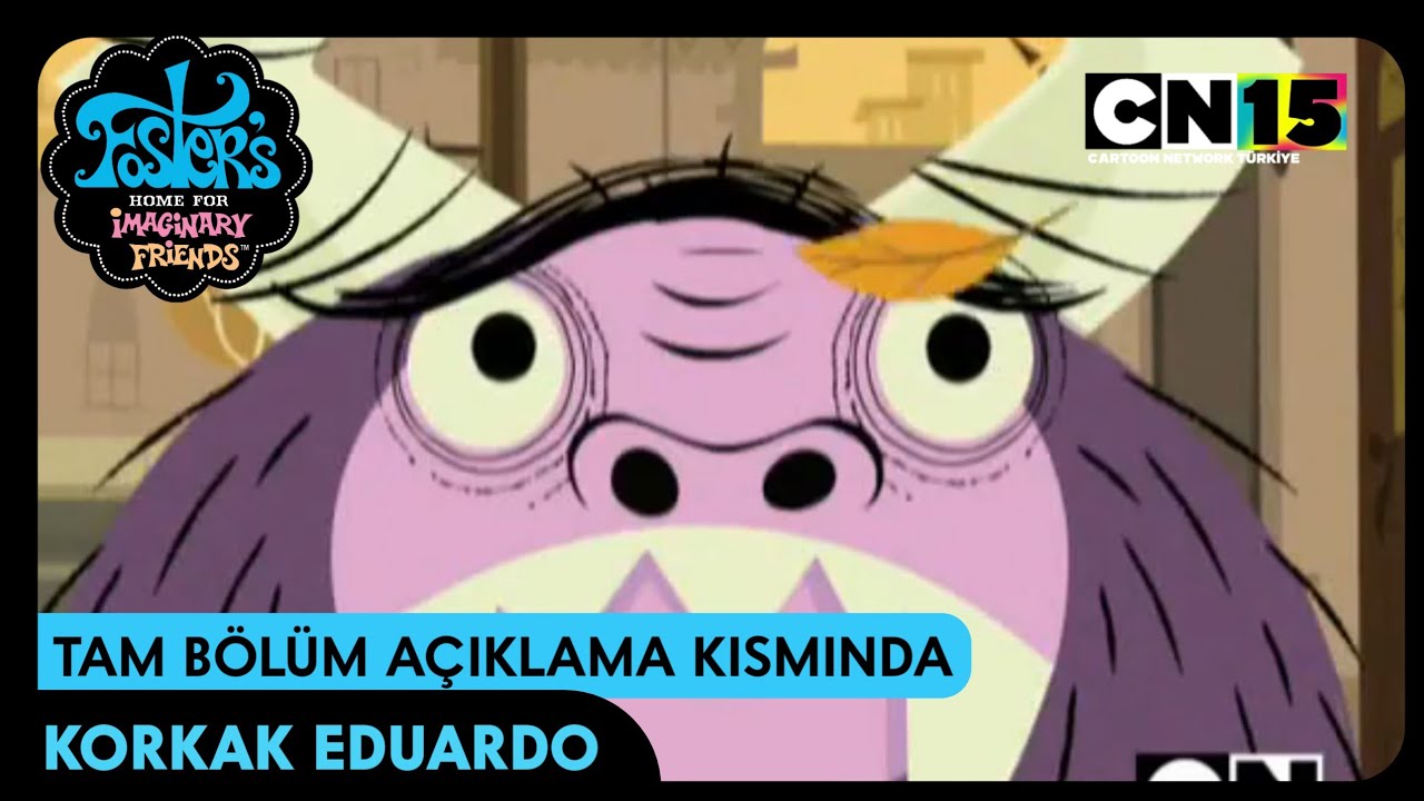 Foster'ın Hayali Dostlar Mekanı | Korkak Eduardo | Kısa Sahneler - YouTube