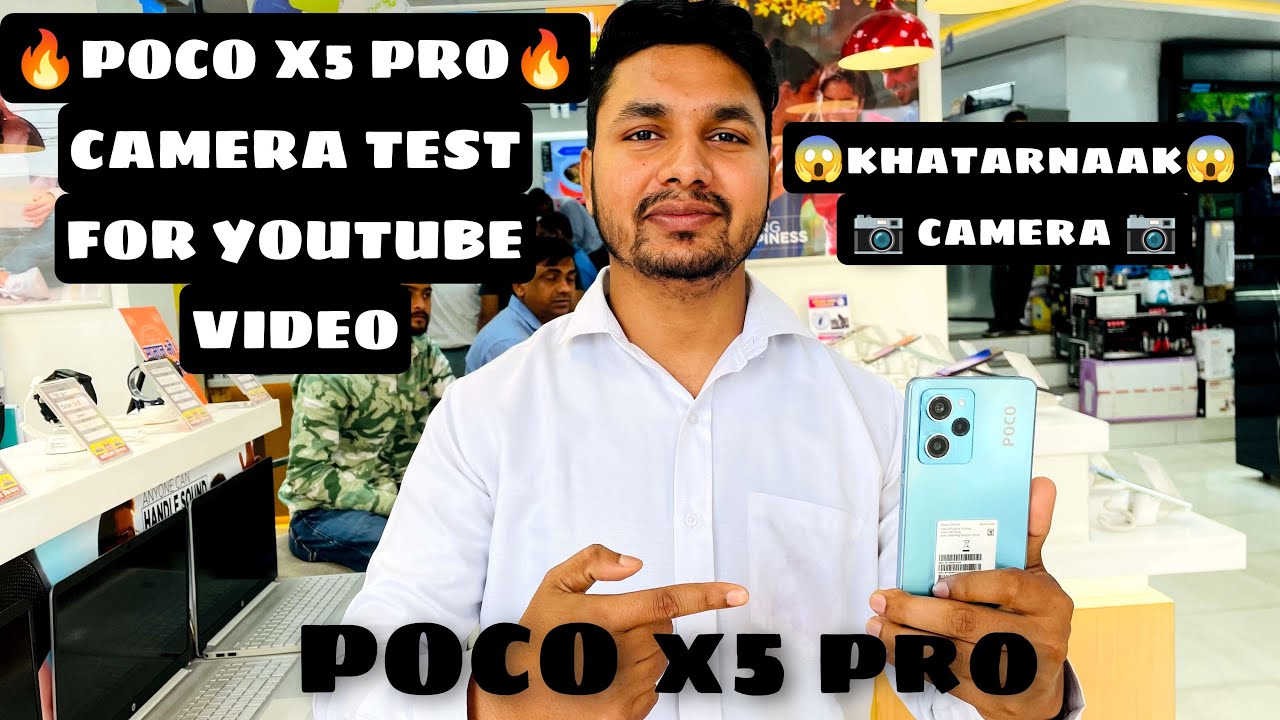 POCO X5 PRO CAMERA TEST || SHOKING RESULT || FOR MAKING YOUTUBE VIDEO ...
