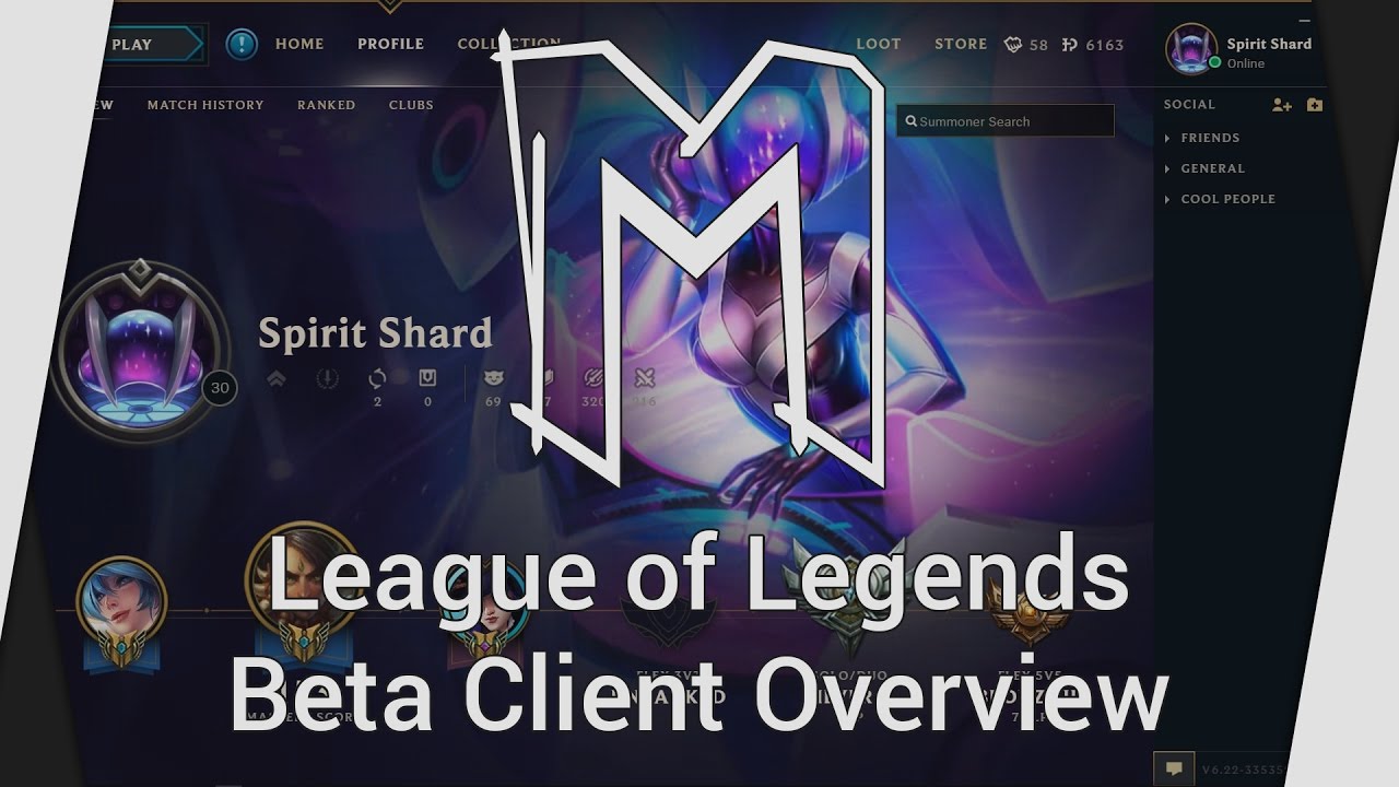 League of Legends Client Beta Overview - Topic / VLog - YouTube