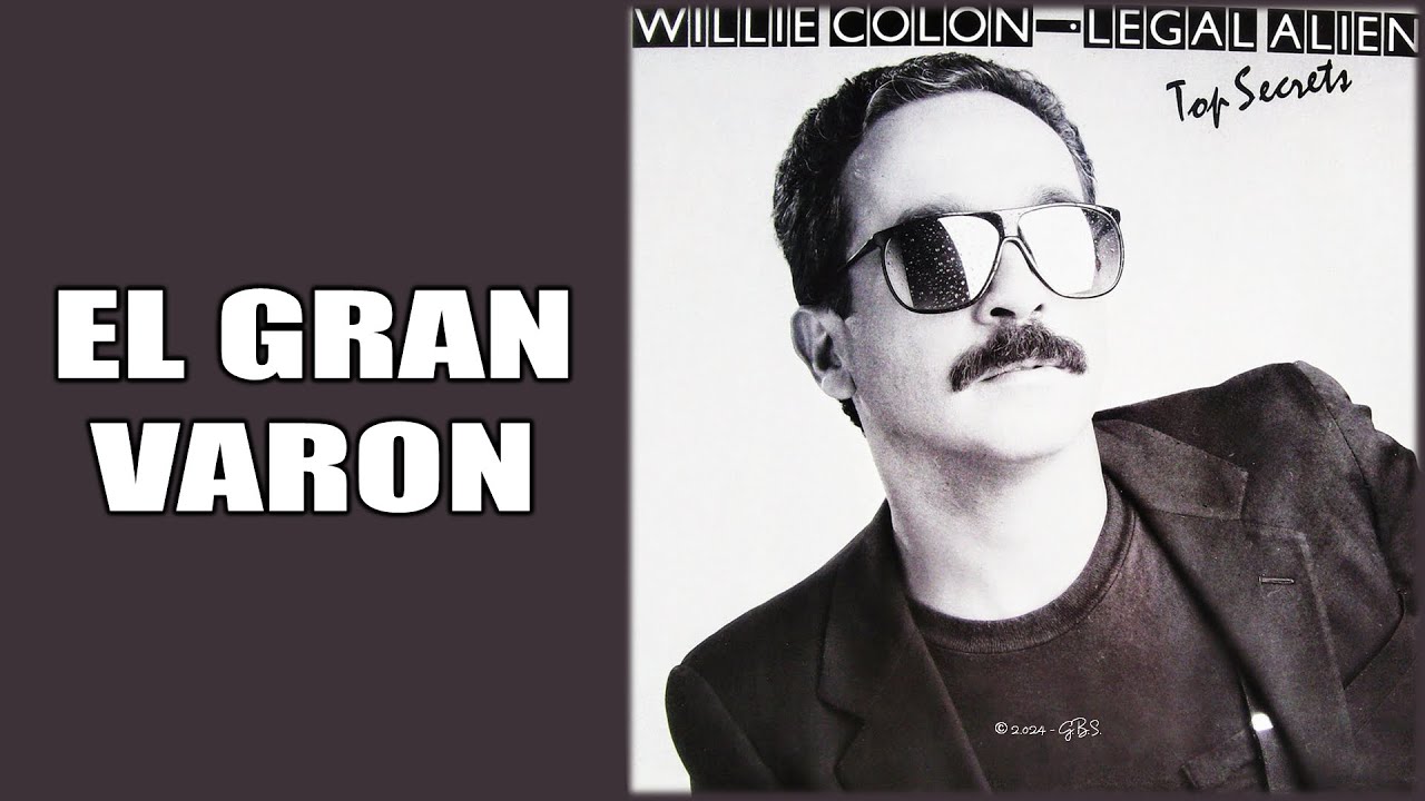 El Gran Varon / Willie Colon / (Gonzalo Bolaño Stefanell) - YouTube