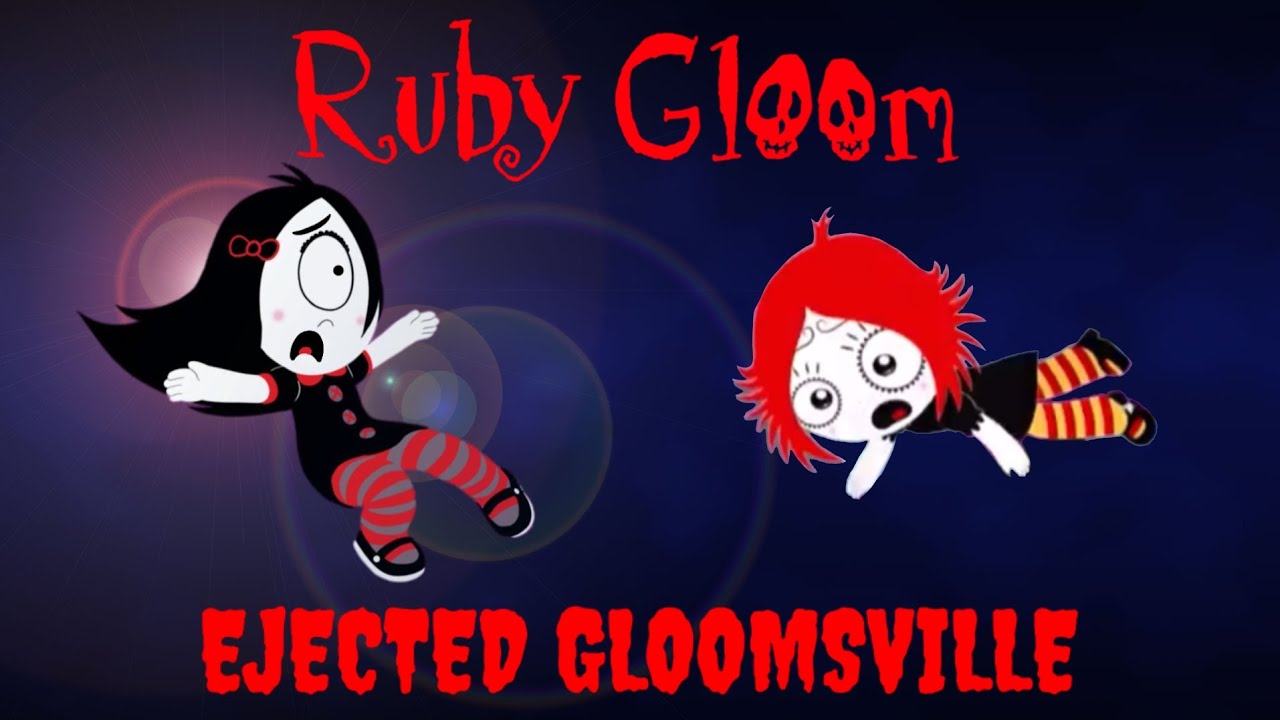 Ruby Gloom Música Ejected De Gloomsville Con Ruby Y Iris - YouTube
