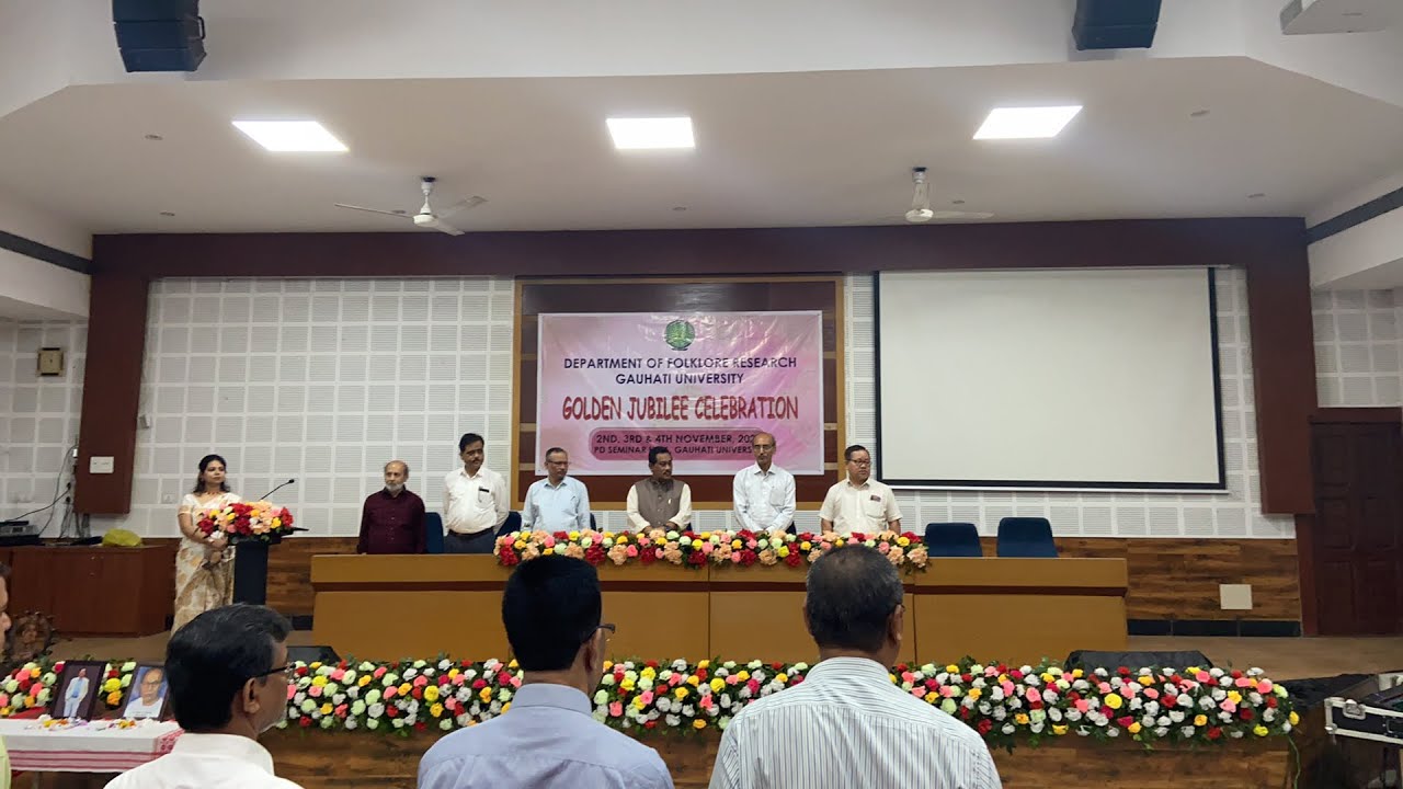 Golden Jubilee Celebration|| Department of Folklore Research|| Gauhati ...