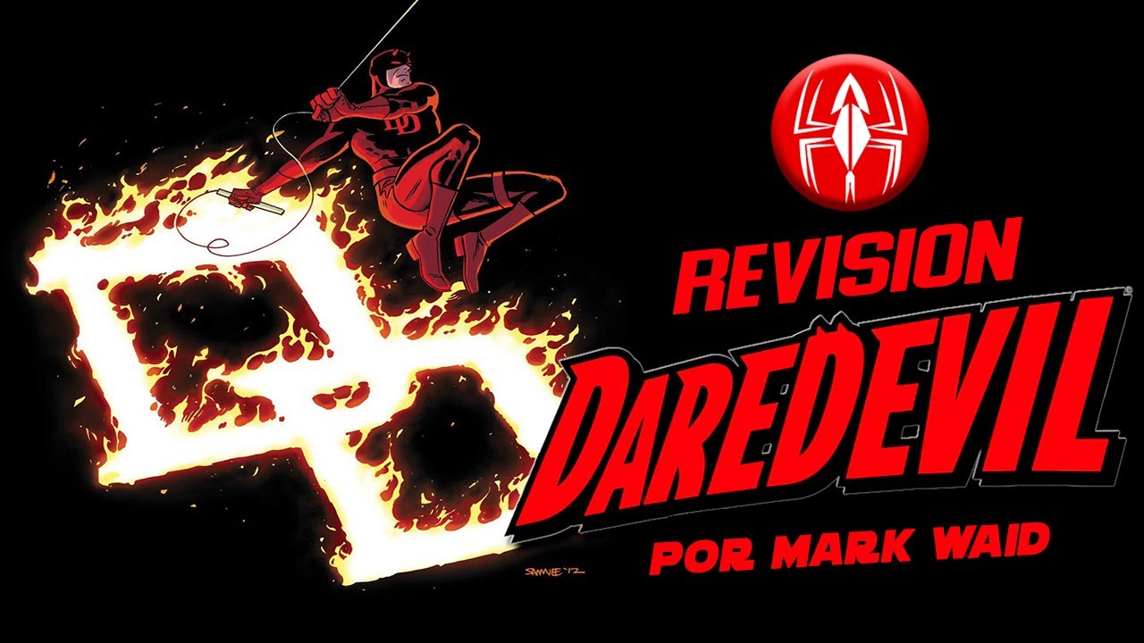 "La Maravillosa y Legendaria etapa de Mark Waid en Daredevil ...
