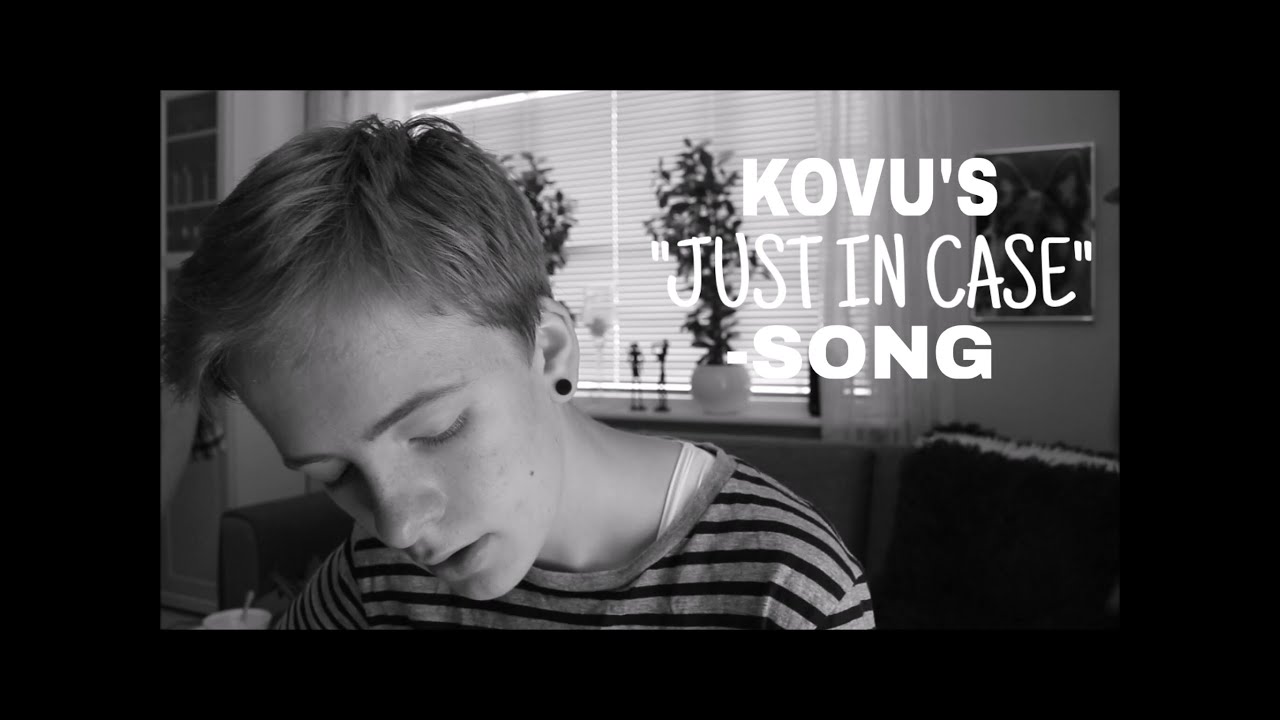 Kovu's "just in case"-song | Original song by Kovu Kingsrod - YouTube