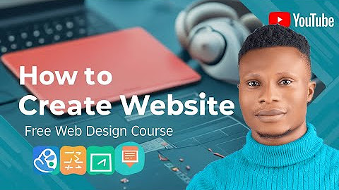 How to Create Website | Free Web Design Course - YouTube