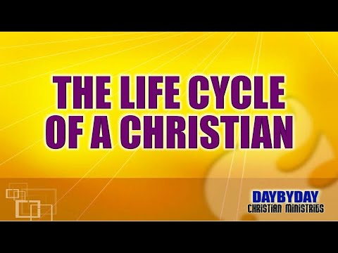 THE LIFE CYCLE OF A CHRISTIAN - Pastor Jonathan Escobido - YouTube