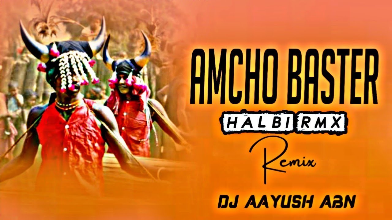 Amcho Bastar Halbi Rmx 2K23 DjAayush Abn - YouTube