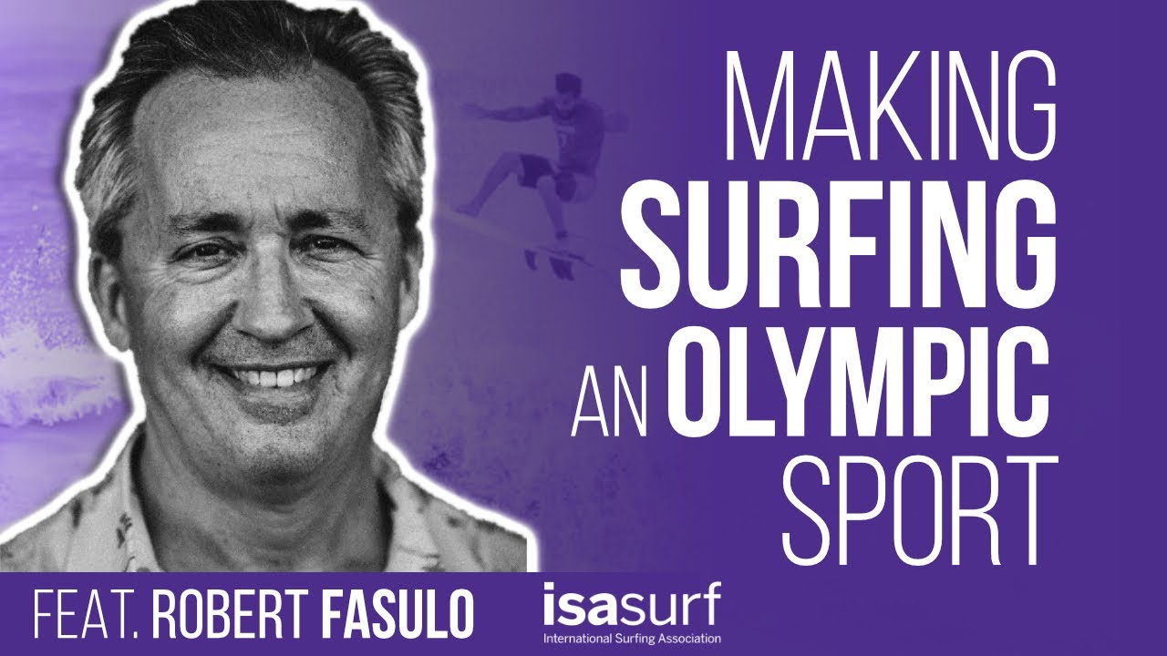 LIVE S4 E1: Robert Fasulo, Executive Director at International Surfing ...