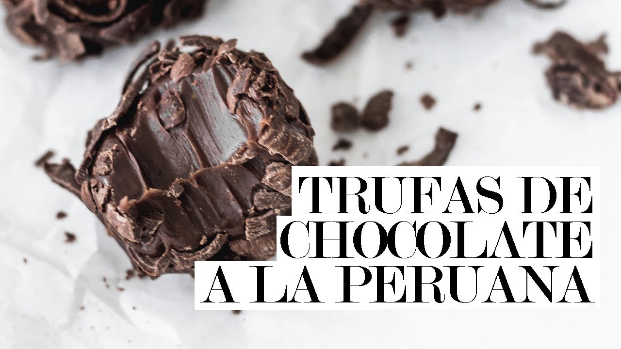 Trufas de chocolate a la peruana | Cravings Journal español - YouTube