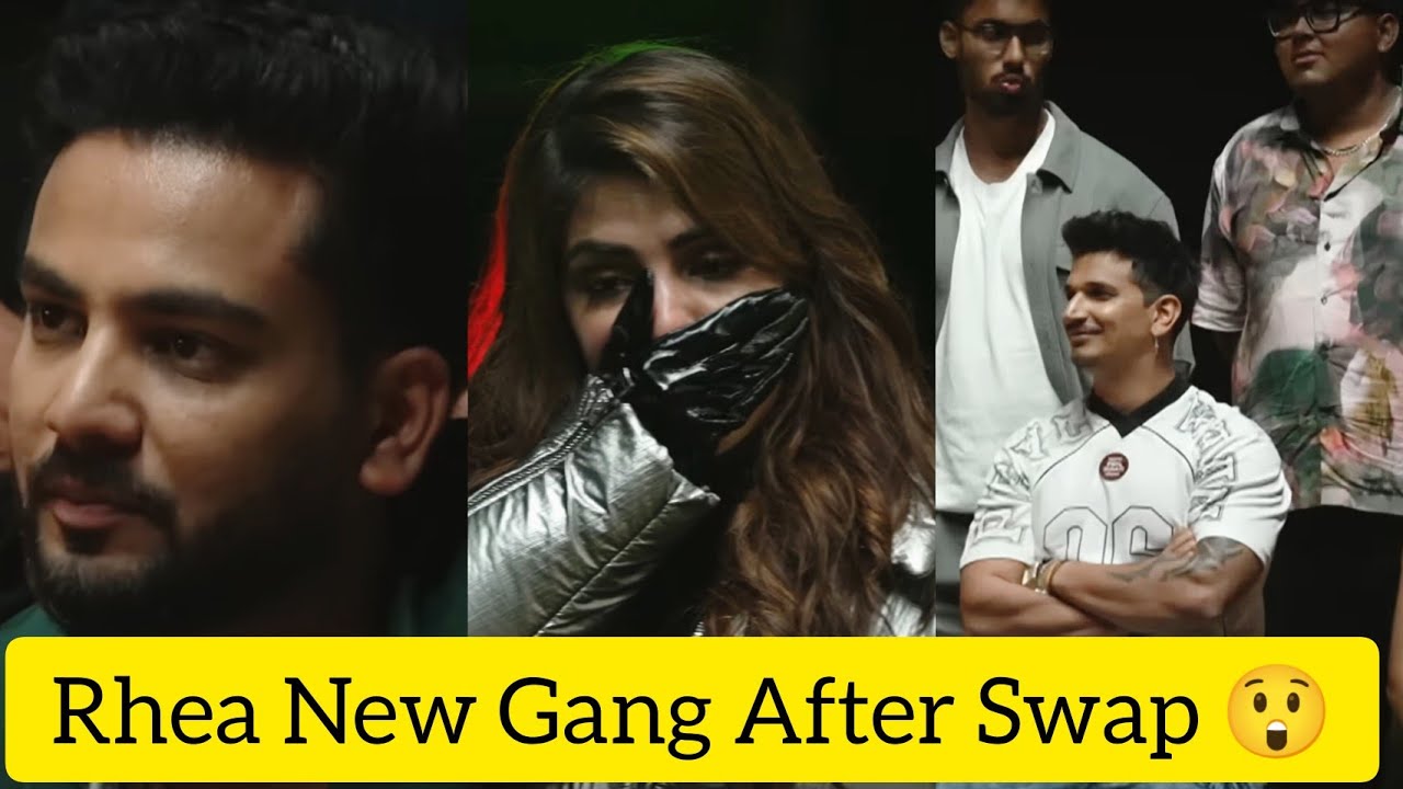 ROADIES XX | Rhea New Gang After Gang Swap | Rhea Emotional on Rohit # ...