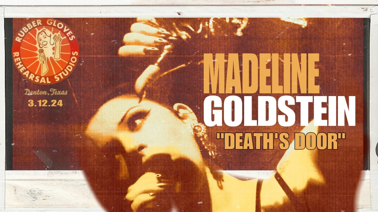 MADELINE GOLDSTEIN - DEATH’S DOOR (3.12.24) - YouTube