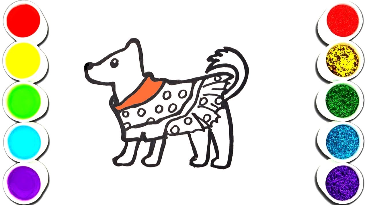 Dog outfit Drawing,Painting and Coloring for Kids, Toddlers Easy ...