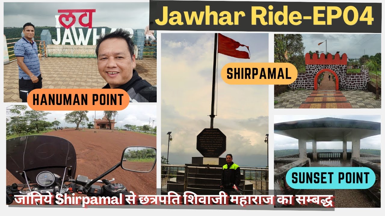 Hanuman Point | Sunset Point | Shirpamal | Jawahar Ride - EP04 #jawhar ...