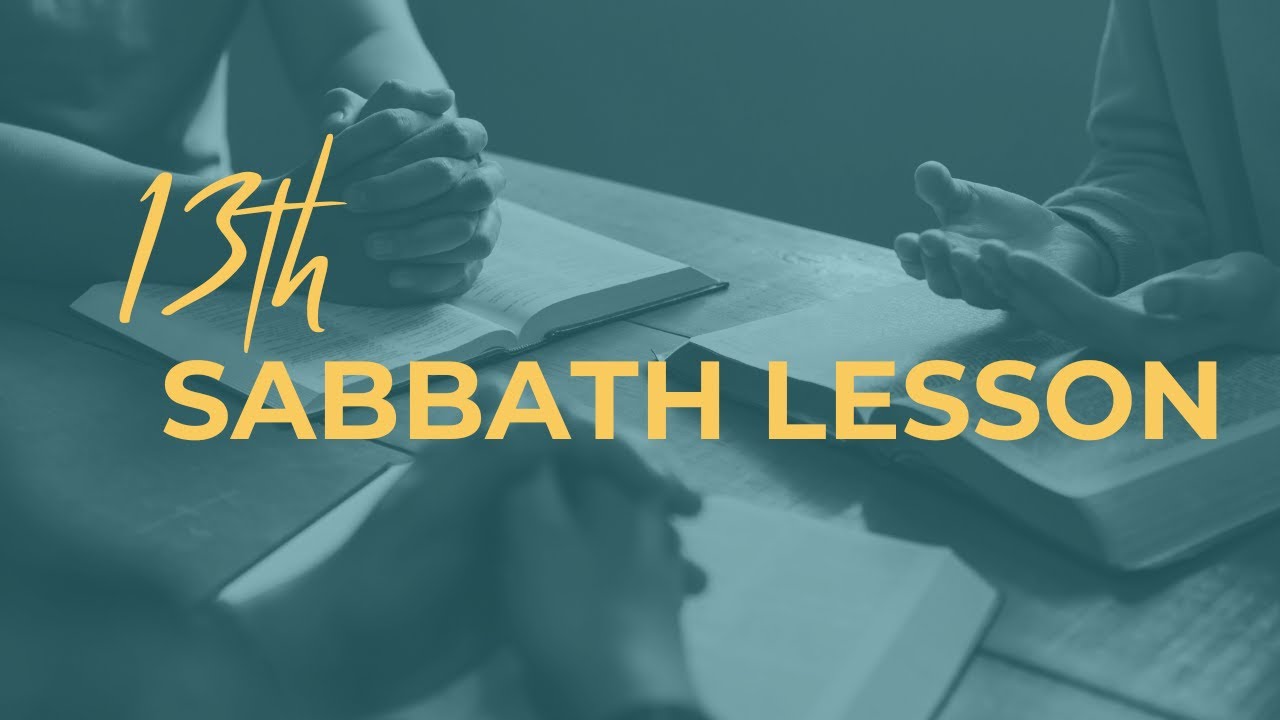 13th Sabbath lesson review | Peniel SDA Church - YouTube