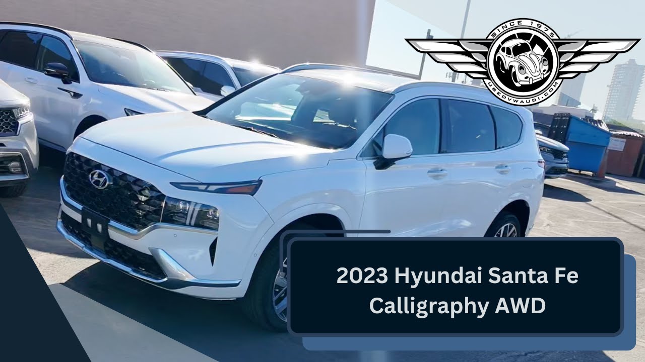 2023 Hyundai Santa Fe Calligraphy AWD - YouTube