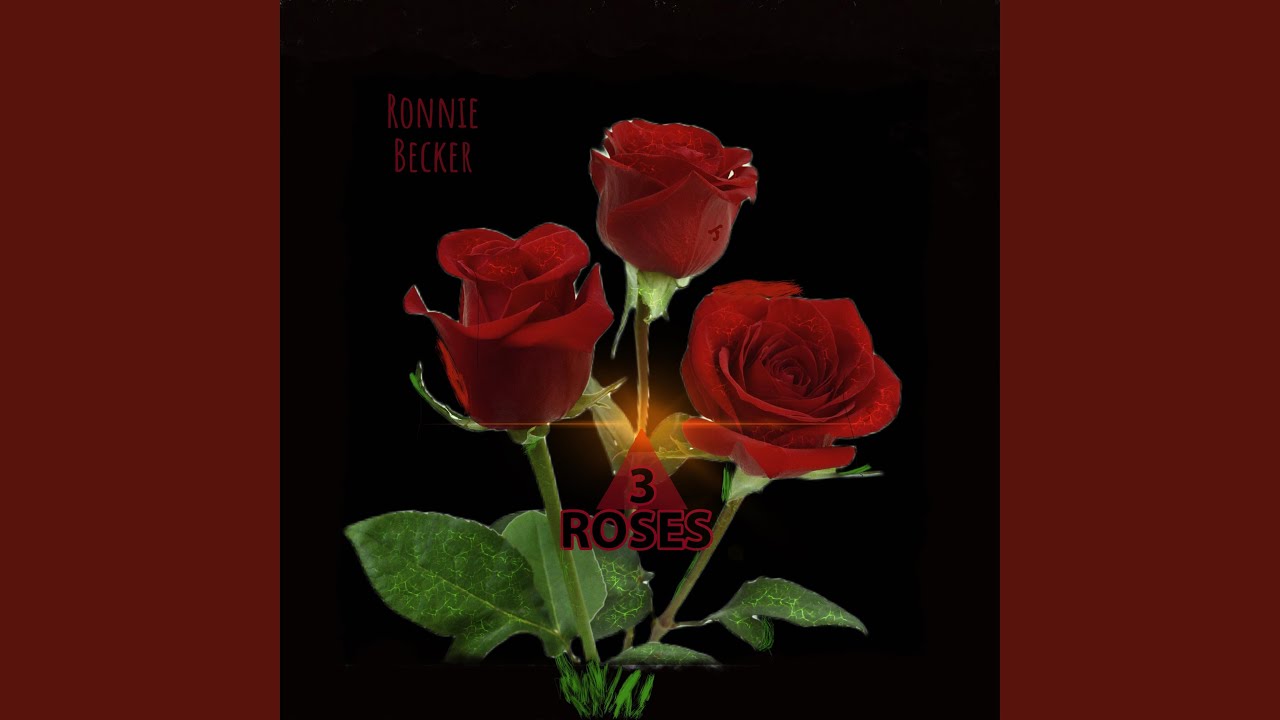 3 Roses - YouTube