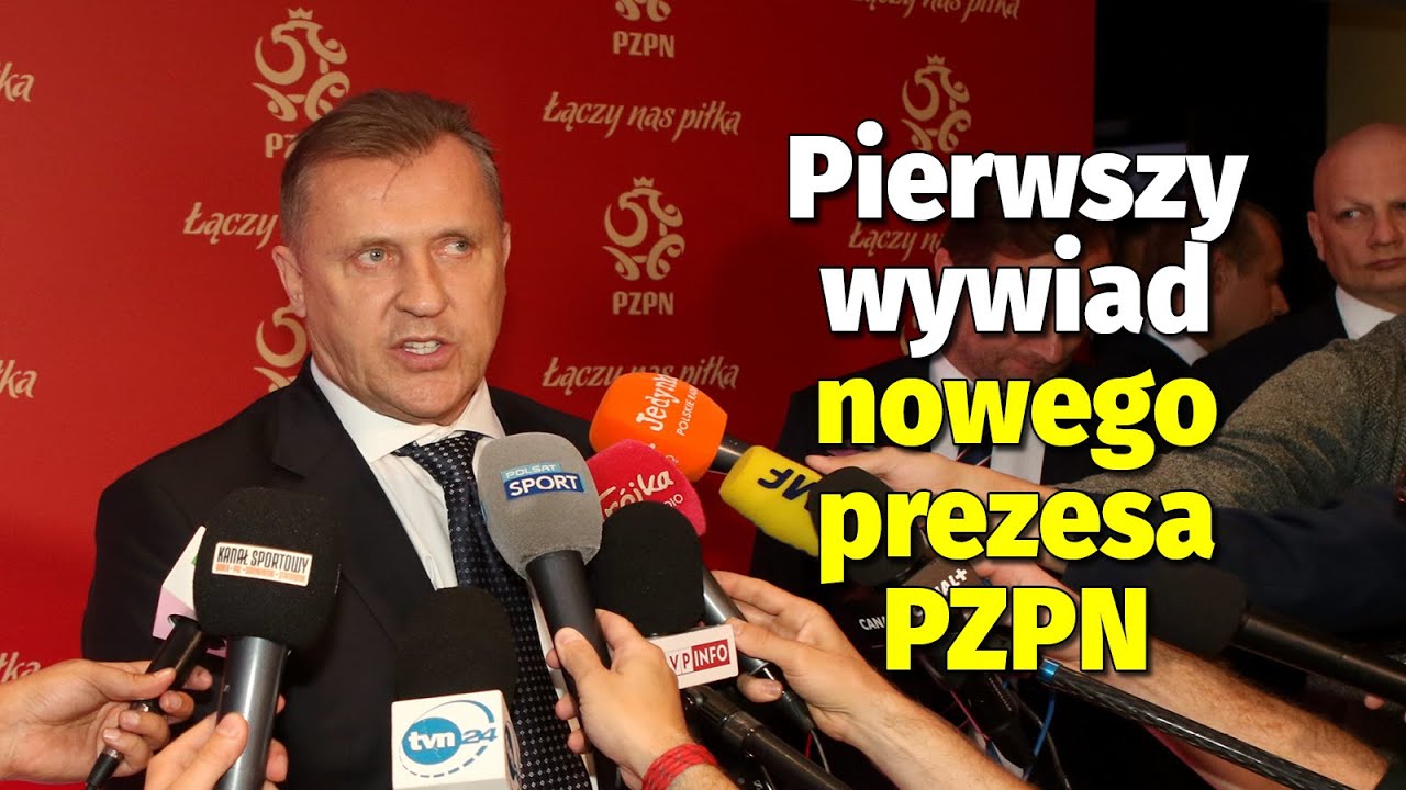 PIERWSZY WYWIAD NOWEGO PREZESA PZPN! - YouTube