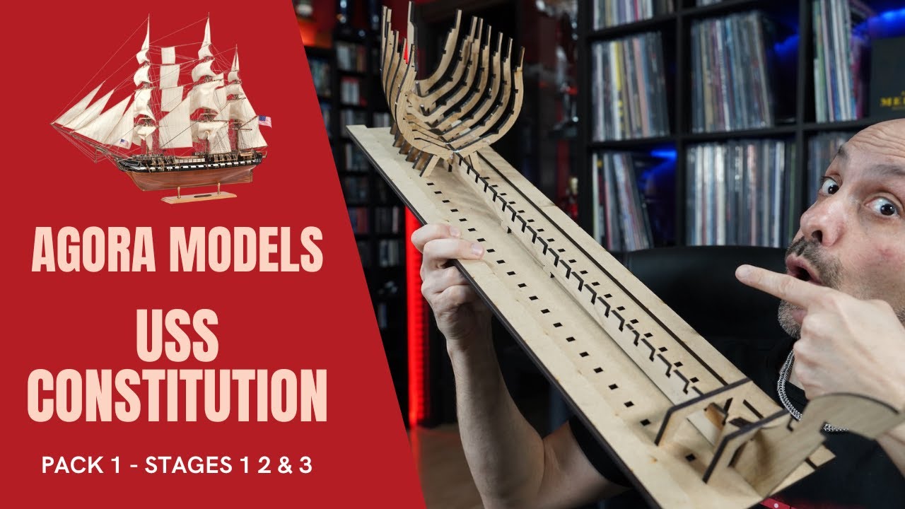 Uss Constitution - Agora Models - Pack 1 - Stages 1-3 - YouTube