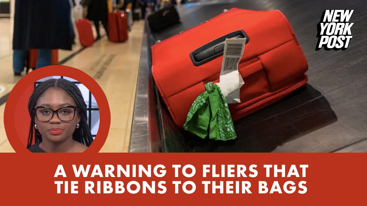 Baggage handler issues warning to passengers who tie ribbons to their ...