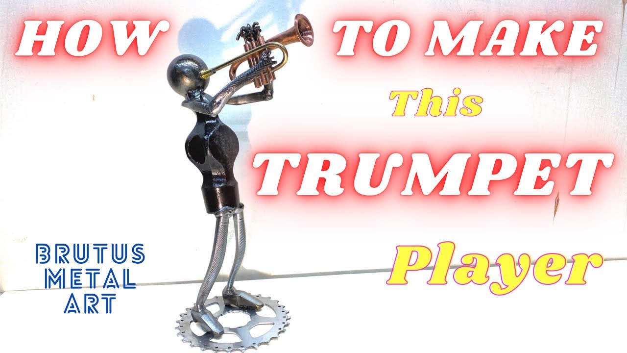 How to make this metal art TRUMPET Player ! - YouTube