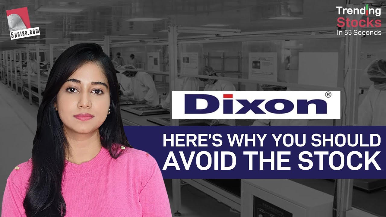 Dixon Technologies (India): Here’s Why you Should Avoid the Stock ...