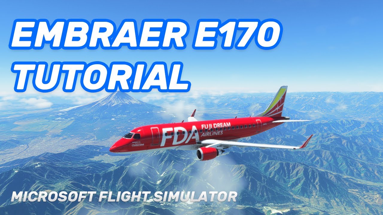 Virtualcol Embraer E170 175 - MSFS Tutorial - YouTube