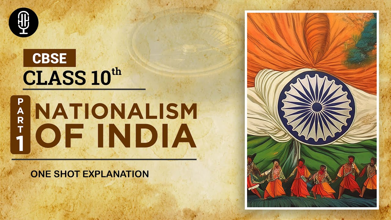 Nationalism of India (Part 1) | Class 10 History Chapter 2 | CBSE NCERT ...