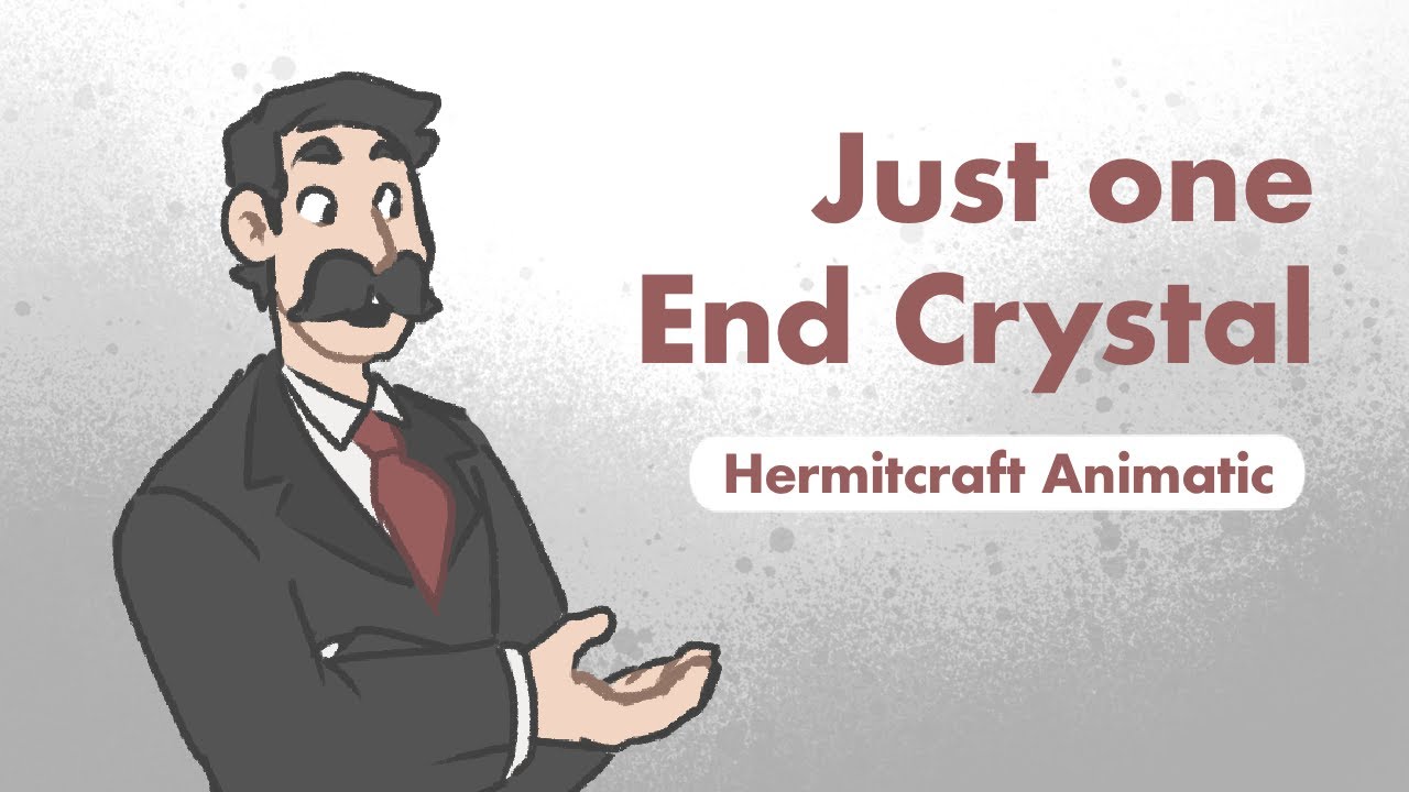 End Crystals || Hermitcraft Animatic - YouTube