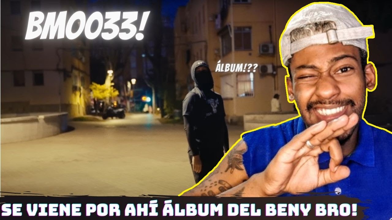 (REACCIÓN) BENY JR -BMO033 (VIDEO OFICIAL) - YouTube