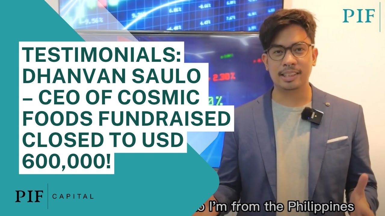 【PIF Capital】Dhanvan Saulo – CEO of Cosmic Foods Fundraised Closed to ...