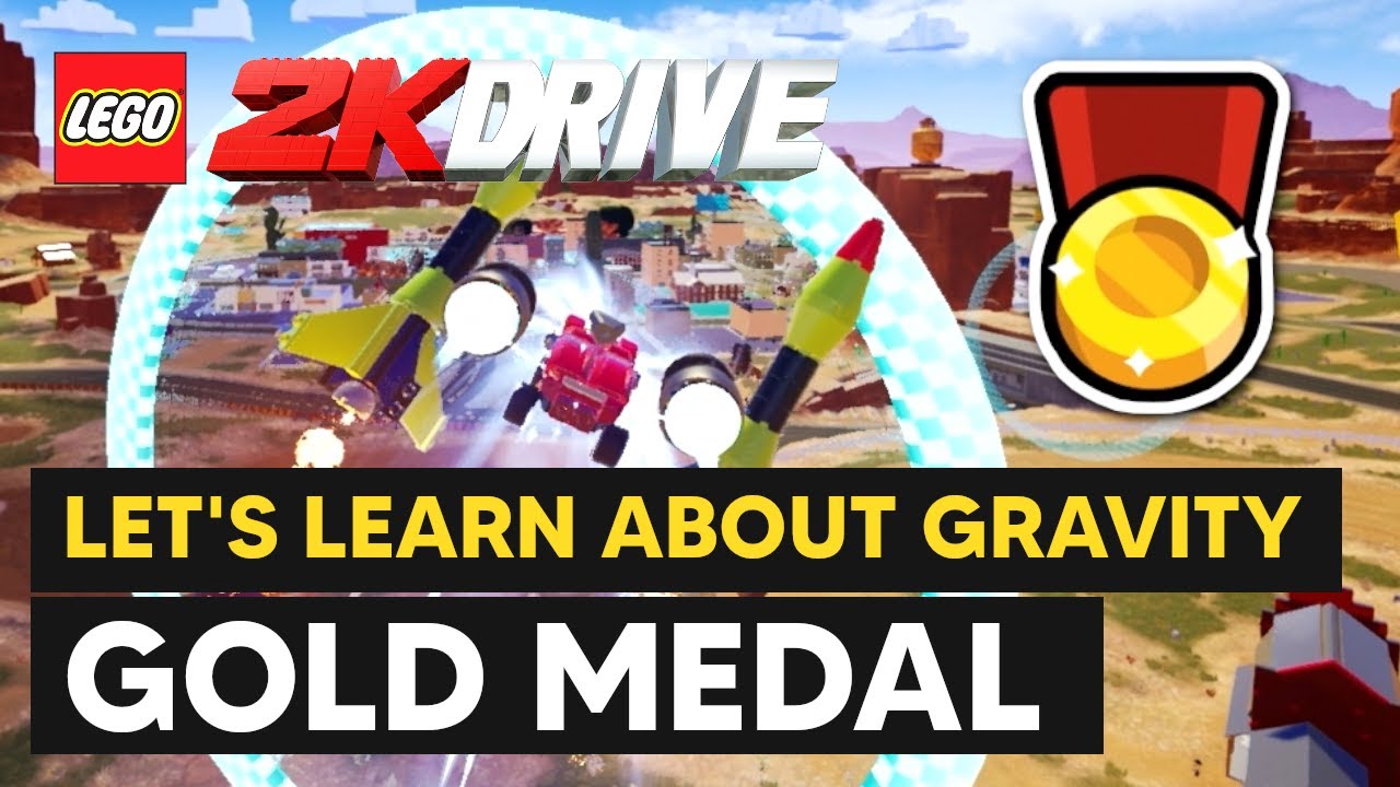 Let's Learn About Gravity - GOLD Medal (On The Go Challenge) - LEGO 2K ...