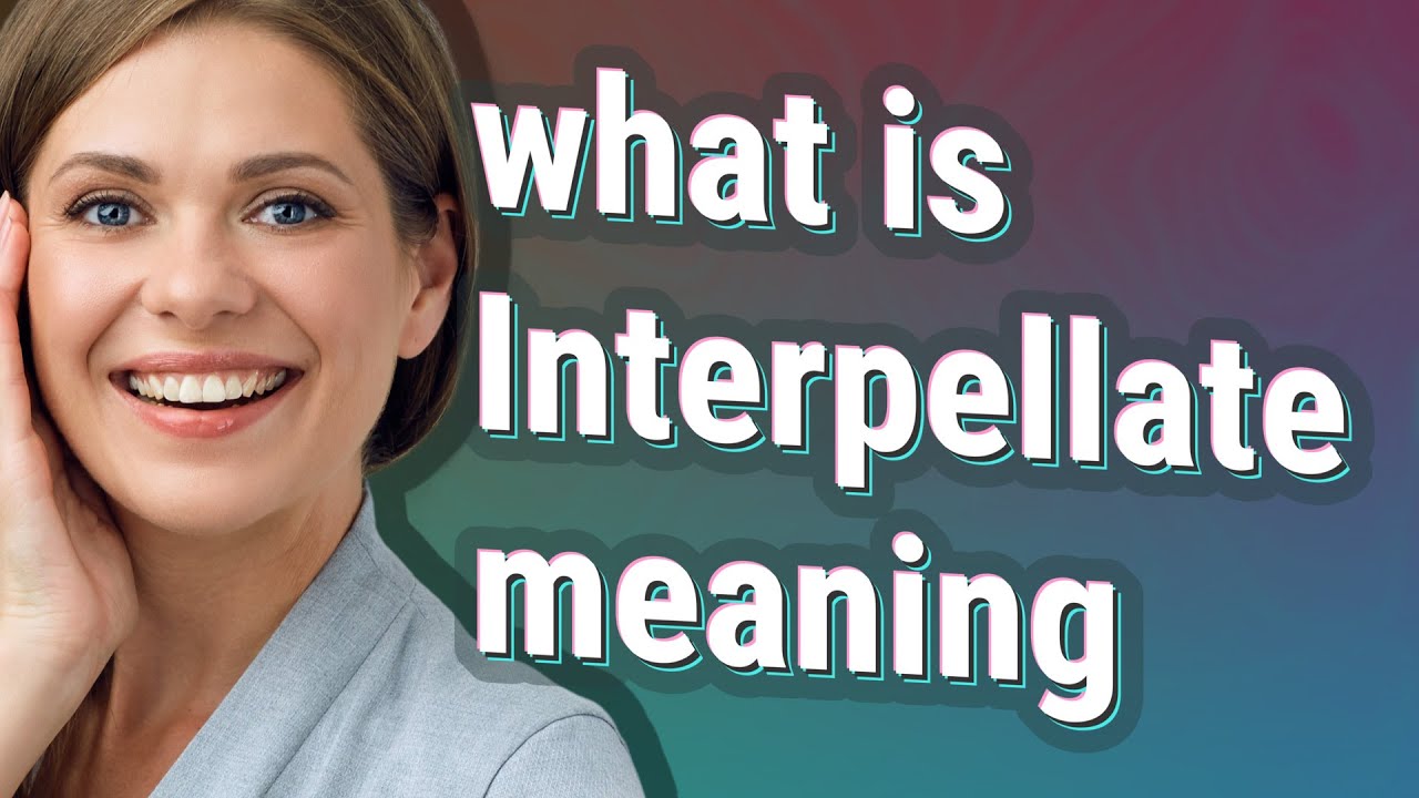 Interpellate | meaning of Interpellate - YouTube