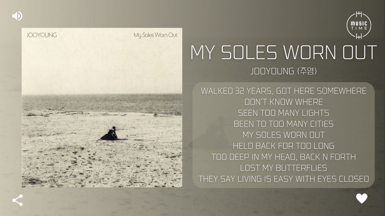 Jooyoung (주영) - My Soles Worn Out [가사] - YouTube